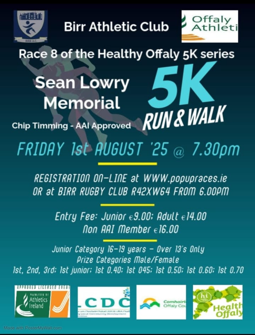 Birr Athletic Club - Sean Lowry Memorial Run 2025 - Pop Up Races